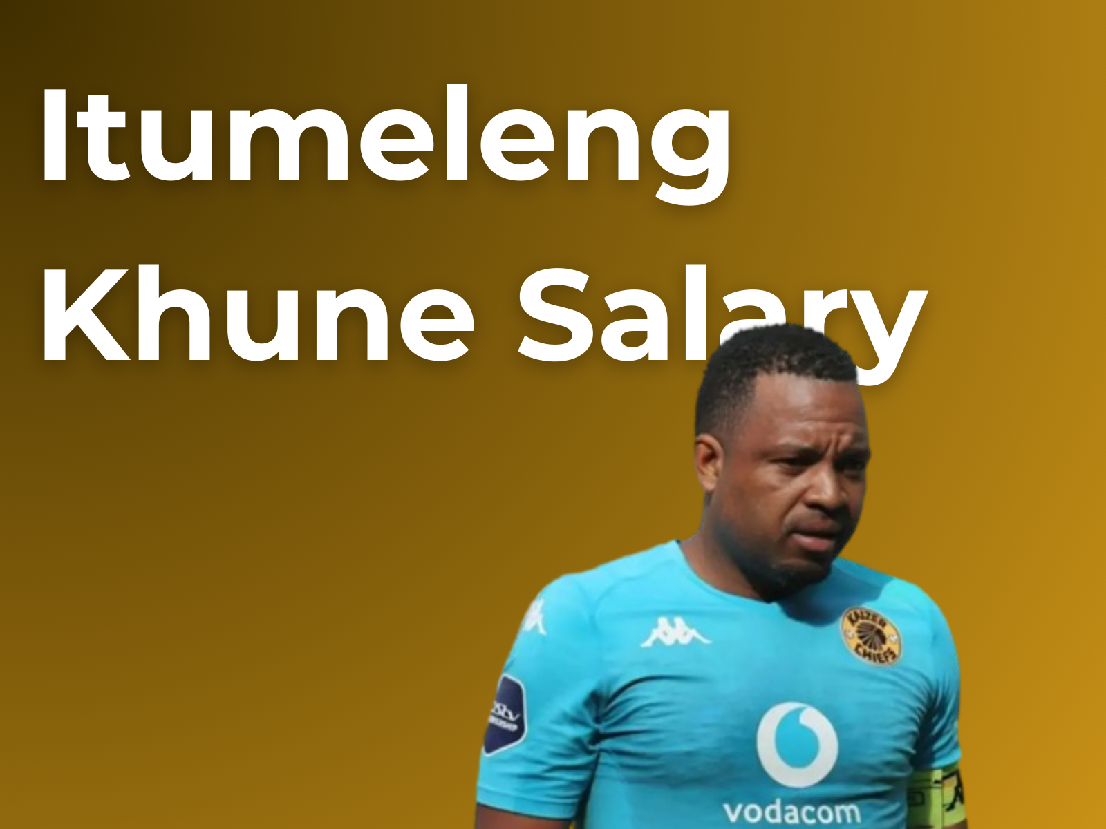 Itumeleng Khune Salary and Net Worth in Rands 2025