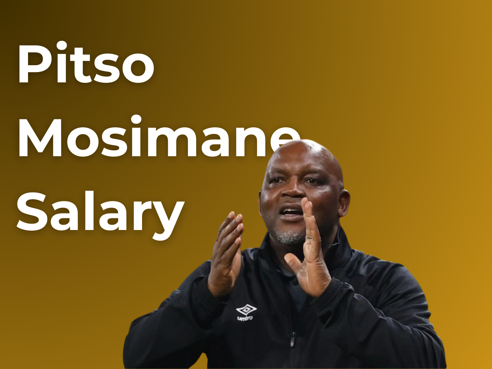 Pitso Mosimane Salary After Tax and Net Worth in Rands 2025